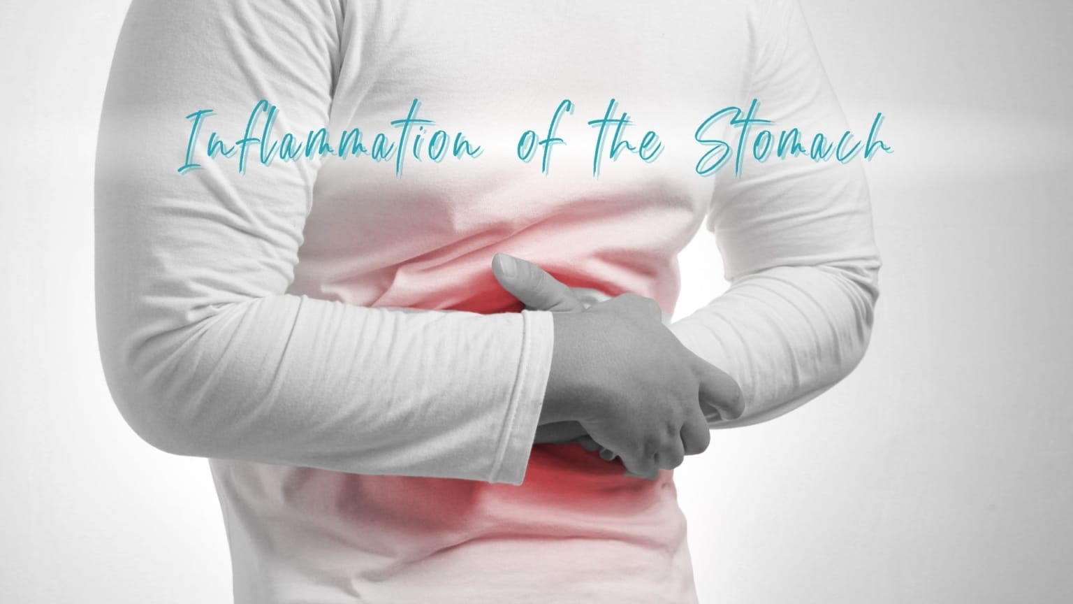 Inflammation of the Stomach: Causes, Symptoms, and Treatment - ANF Academy